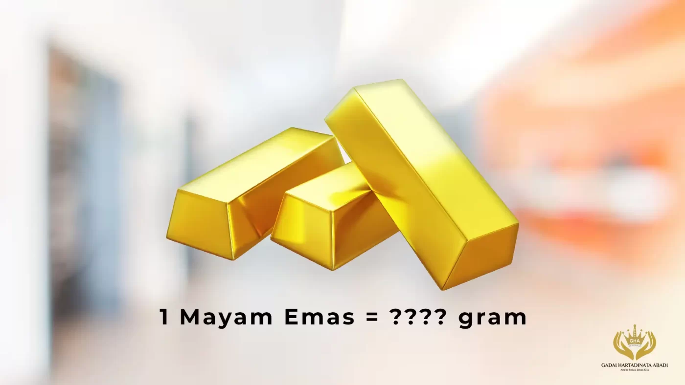 1 Mayam Berapa Gram Emas Ini Cara Menghitungnya